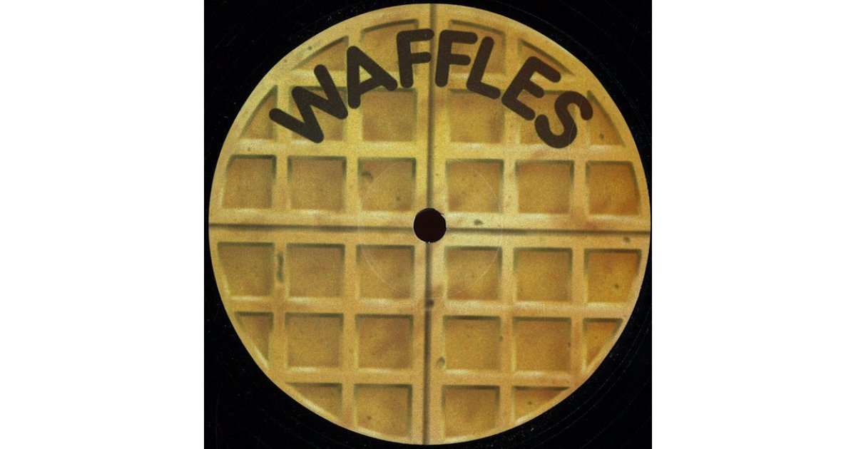 Waffles 001, Waffles – 12" – Music Mania Records – Ghent