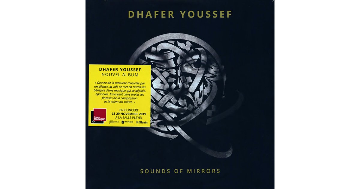 Sounds Of Mirrors, Dhafer Youssef – 2 x LP – Music Mania Records – Ghent