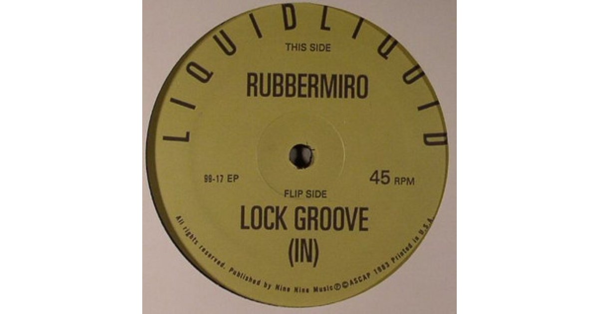 Rubbermiro / Lock Groove (In), Liquid Liquid – 12" – Music Mania ...